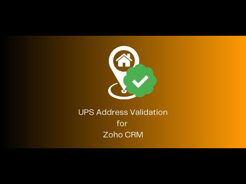 UPS Address Validation for Zoho CRM - YouTube