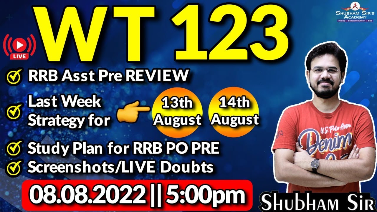 WEEKLY TALK 123 (08.08.2022) | RRB Asst Pre 13th-14th August Strategy ...