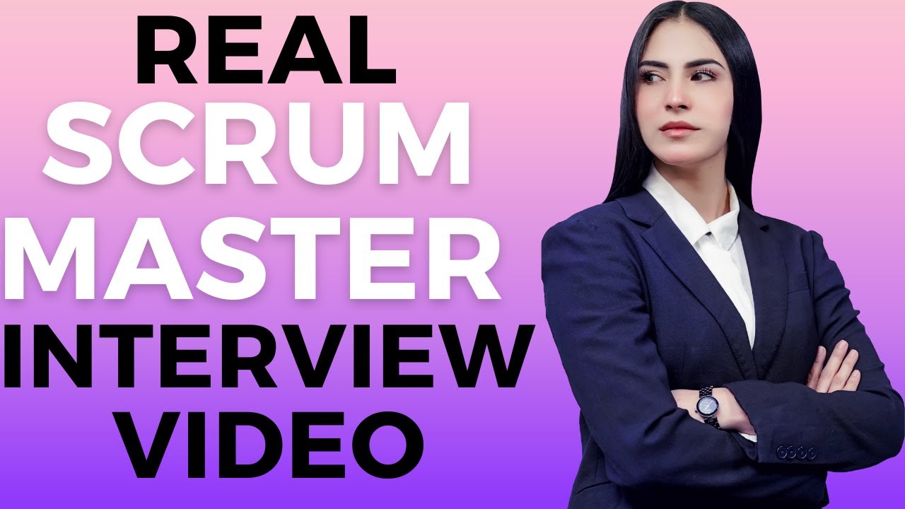 Scrum Master real life interview video | Part 2 - YouTube