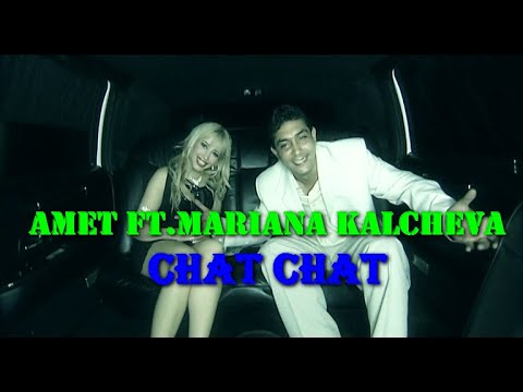 AMET x MARIANA KALCHEVA - CHAT, CHAT | Амет и Мариана Калчева - Чат, чат, 2004