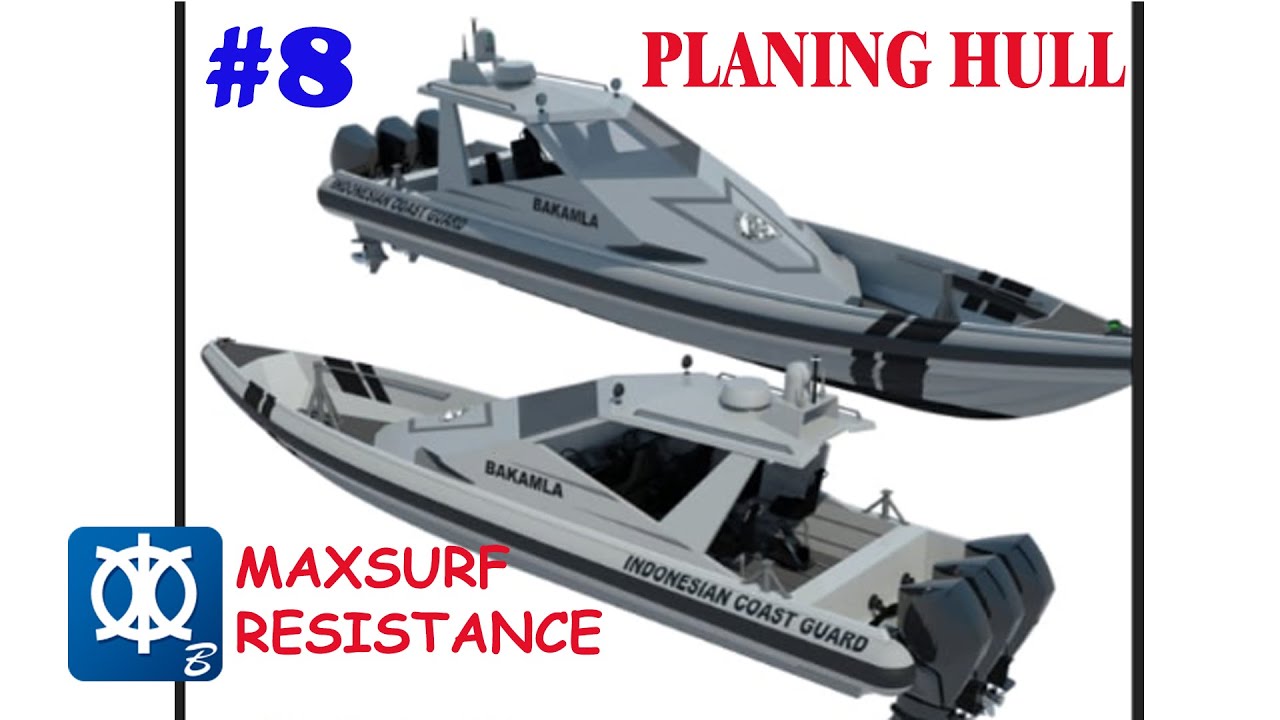 MAXSURF Tutorial #8 : 12 meters Planing Hull Resistance Analysis - YouTube