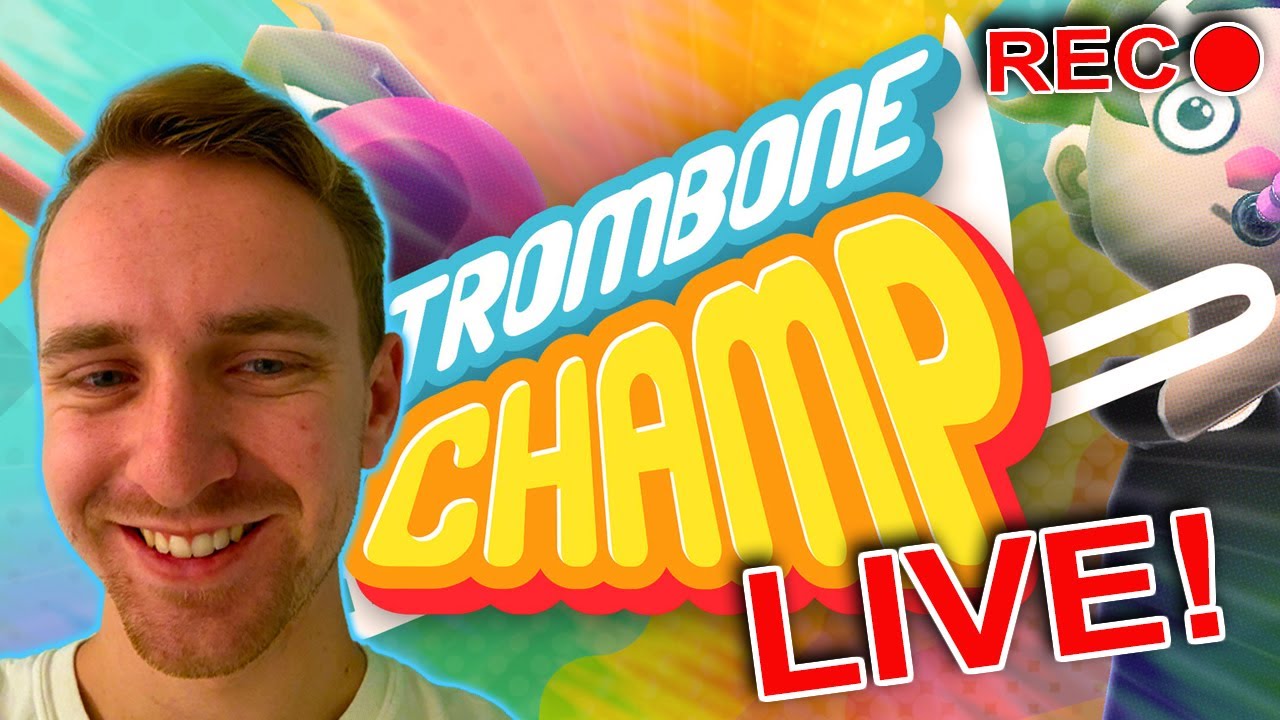 Master of The Bone!!! (Trombone Champ Livestream) - YouTube