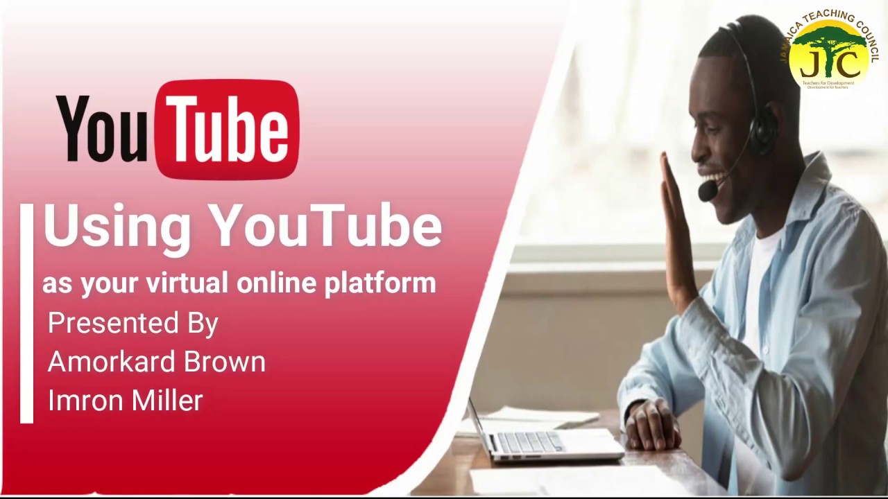 Using YouTube as your virtual online platform - YouTube