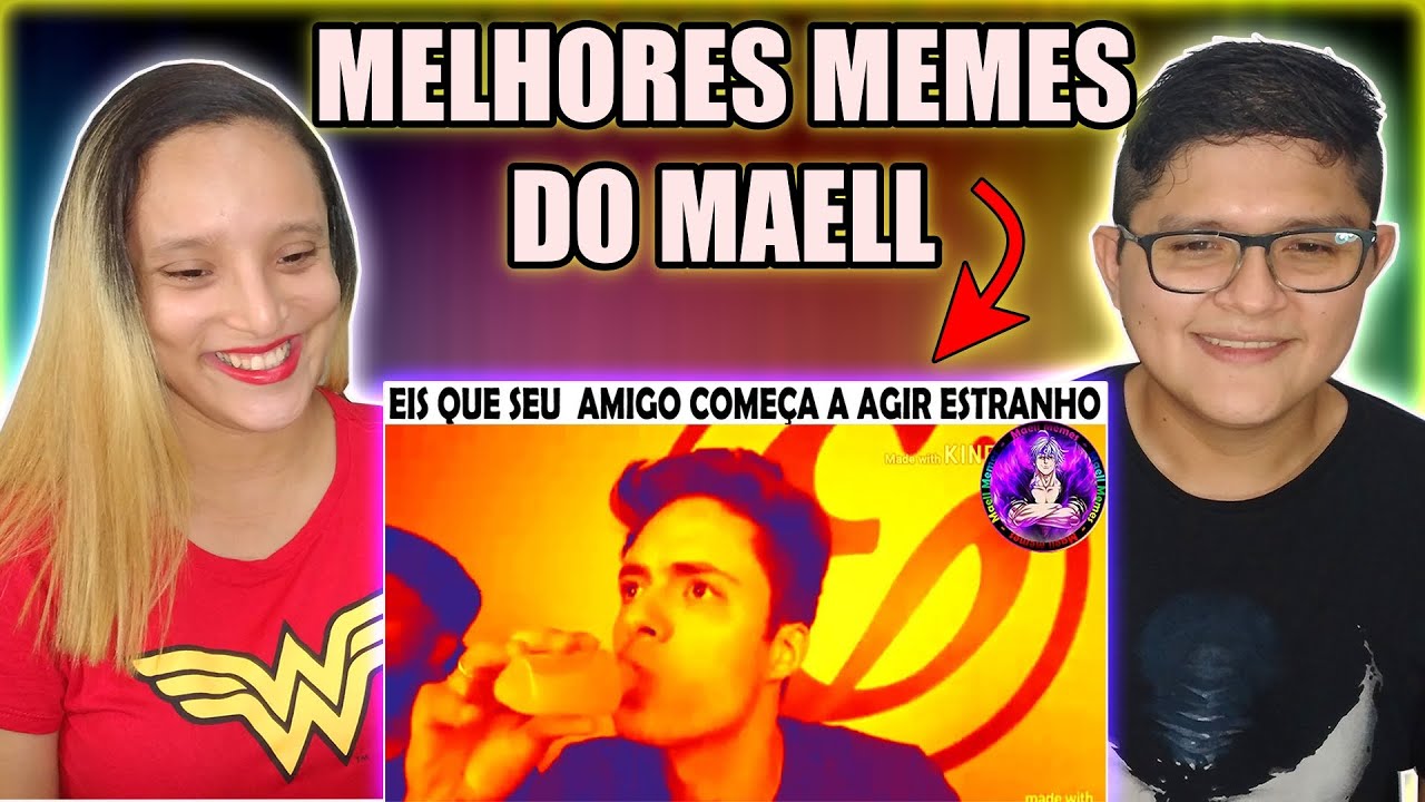 TENTE NÃO RIR | REAGINDO AOS MELHORES DO MAELL MEMES - NÍVEL IMPOSSÍVEL ...