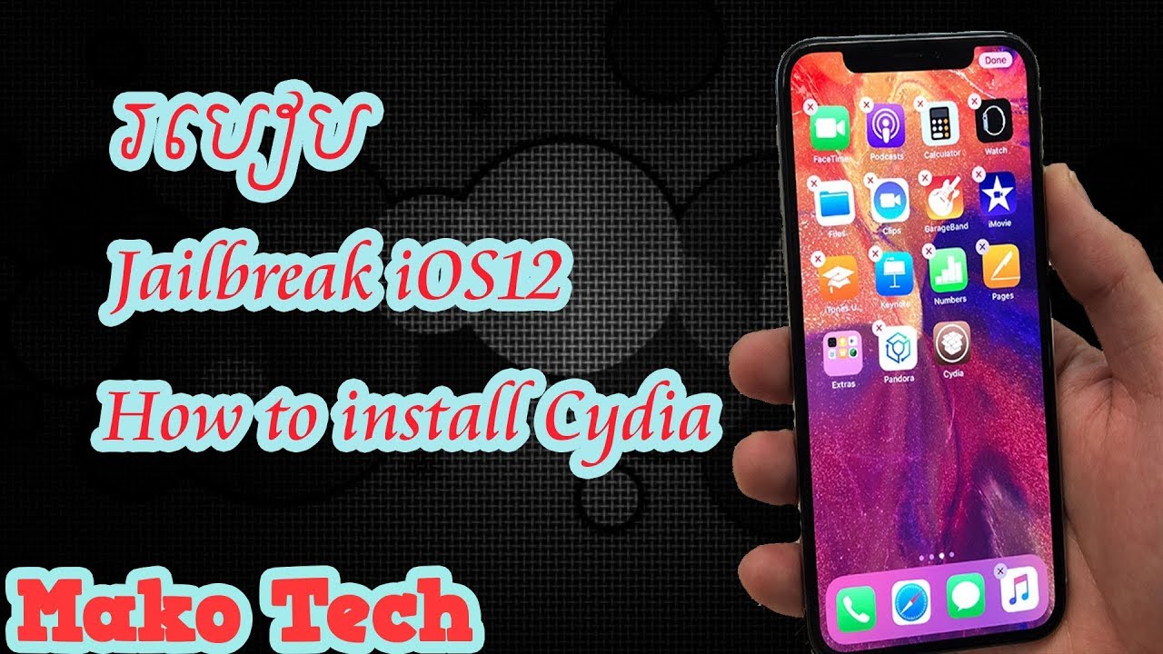 របៀបJailbreak iOS12 | Guide to Jailbreak iOS12.1 | Jailbreak Tutorial ...