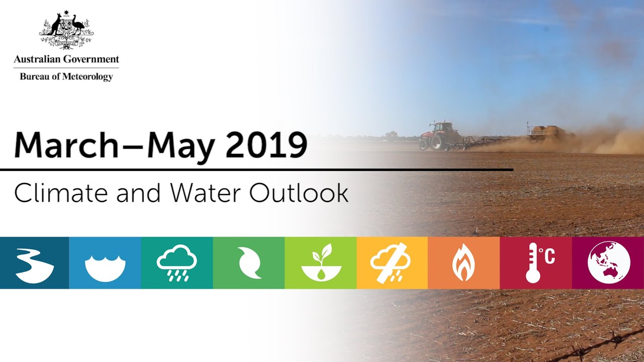Climate and Water Outlook, March–May 2019 - YouTube