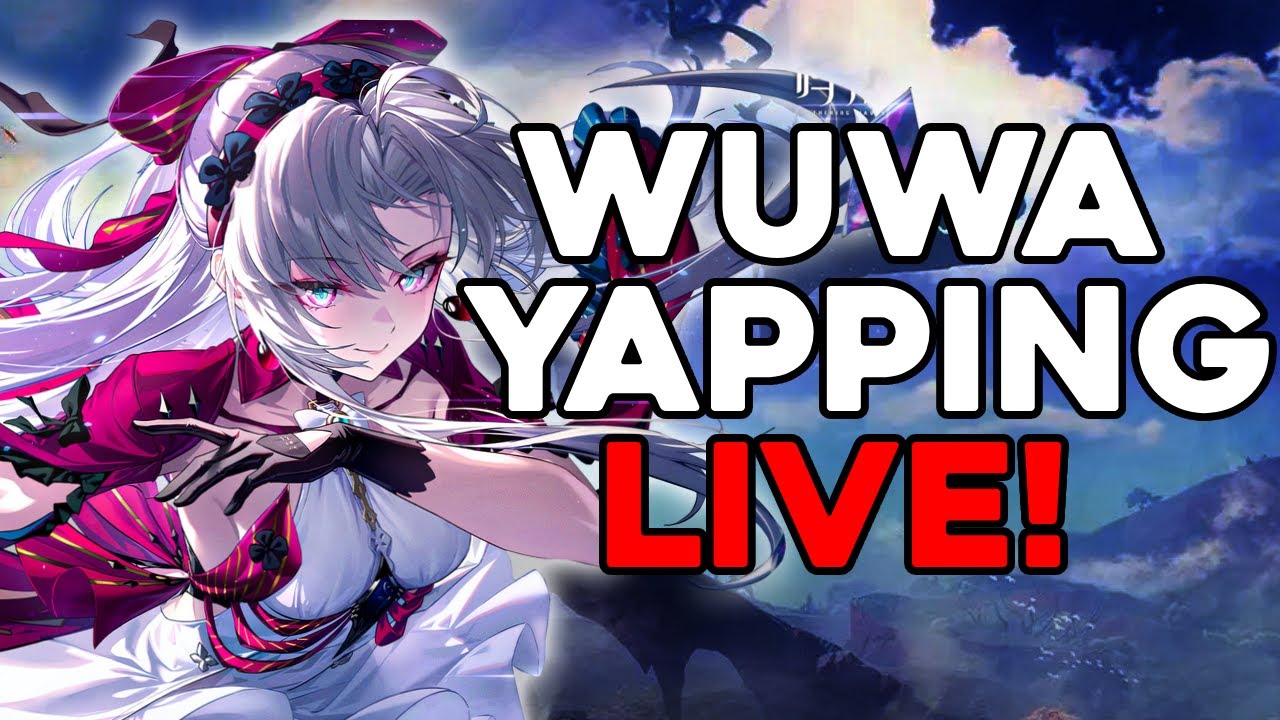 Wuthering Waves Chatting | Grinding and Exploring - YouTube