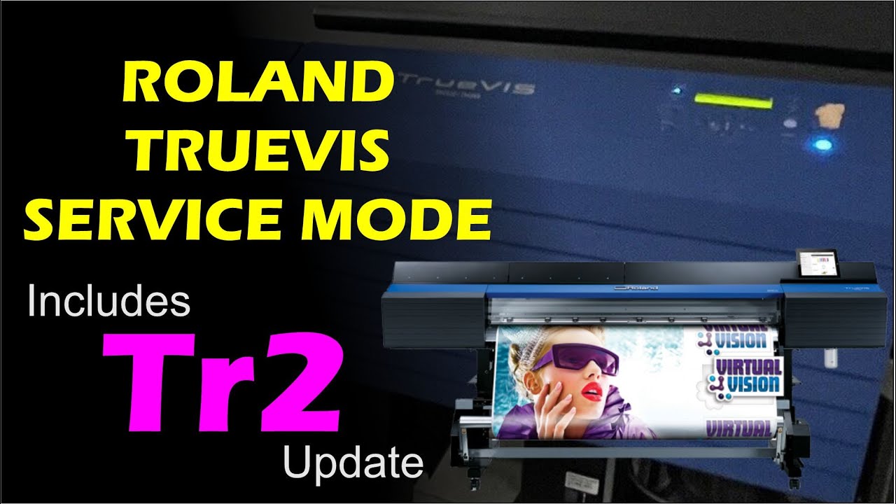 Unlock Your Printer with Roland Truevis VG SG SG2 Service Mode Hack ...