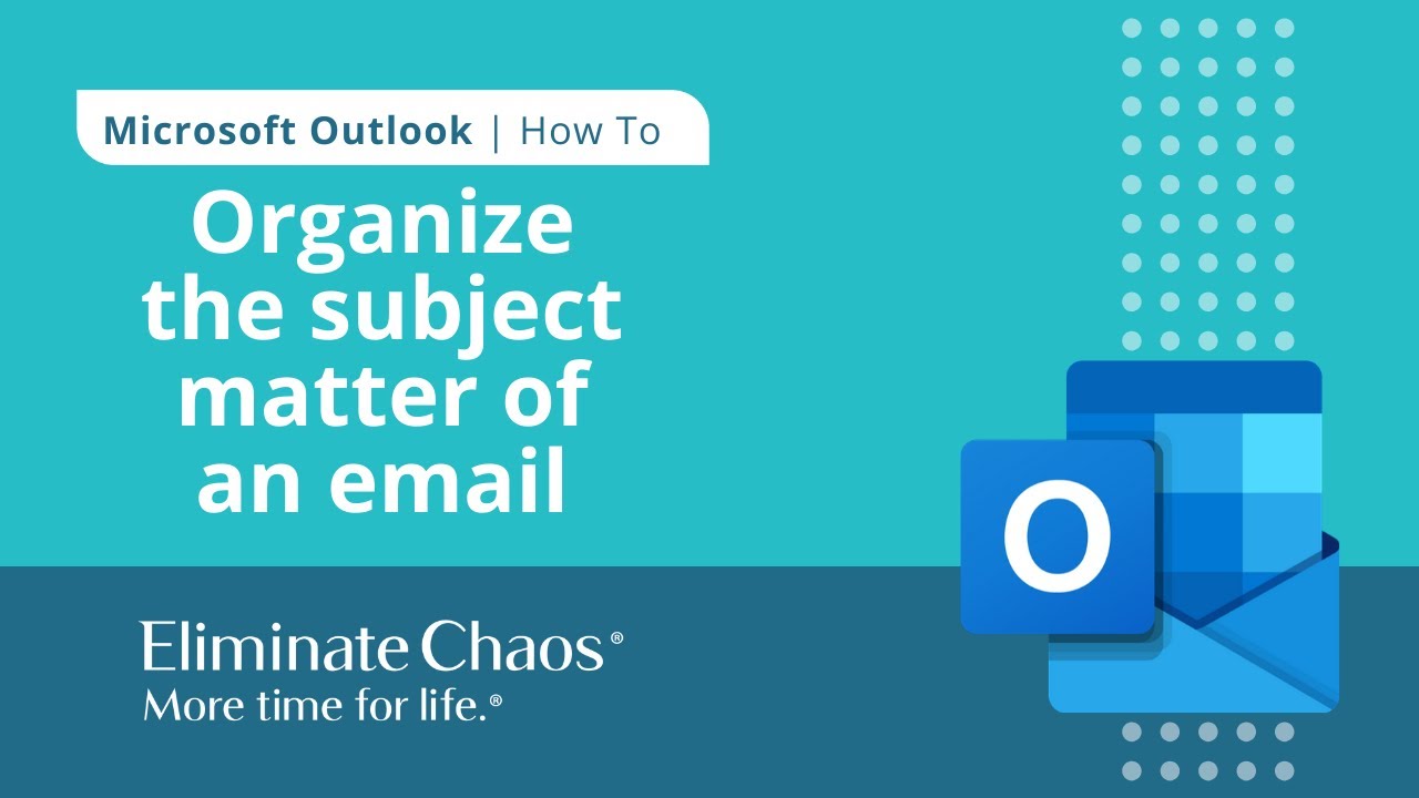 How to Organize the Subject Matter of an E-mail - YouTube