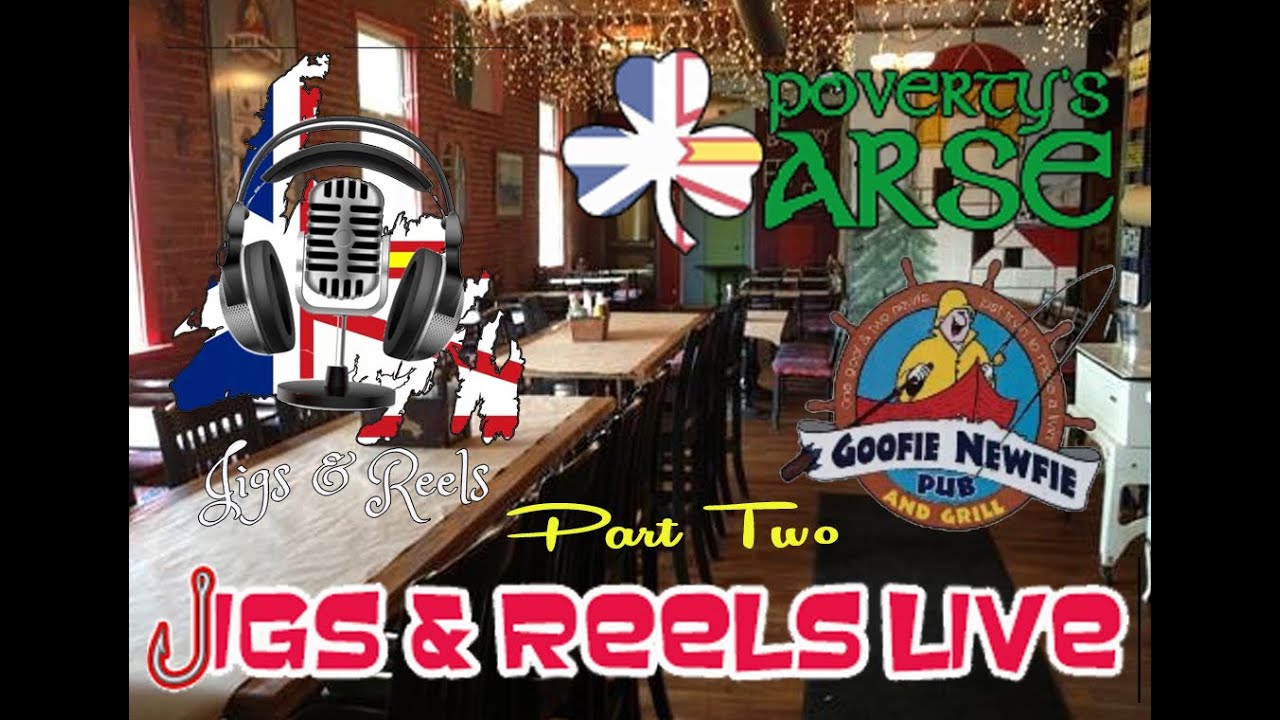 Jigs & Reels Live - Goofie Newfie Pub & Grill St Paddy's Day ...