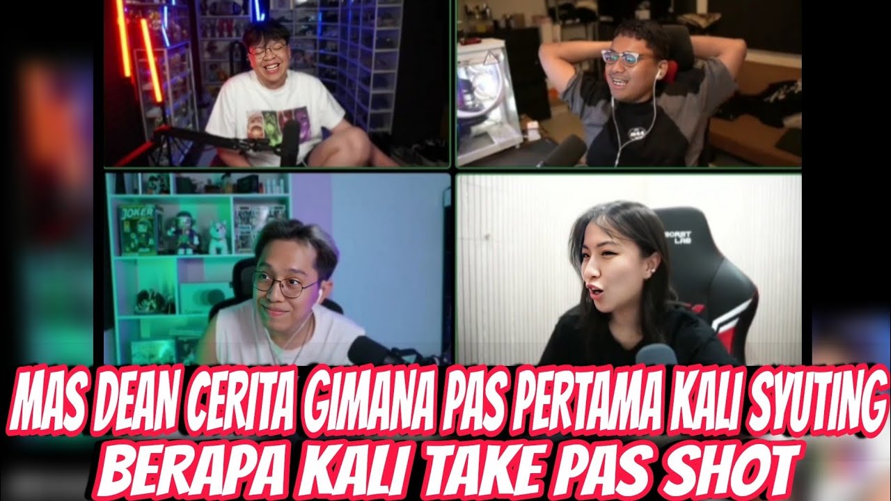 DEANKT CERITA BERAPA KALI TAKE PAS MAIN FILM‼️B2F KALO DI AJAK MAIN ...
