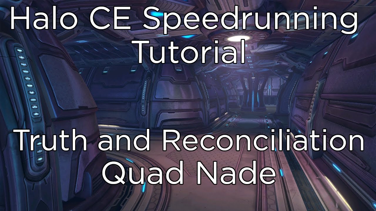Halo CE Speedrun - The Truth and Reconciliation - Quad Nade Stack Tutorial - YouTube