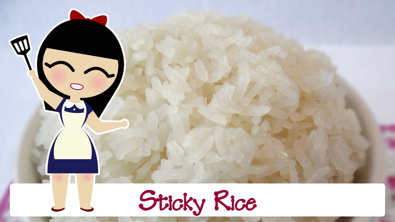 Sweet, Sticky Rice - YouTube