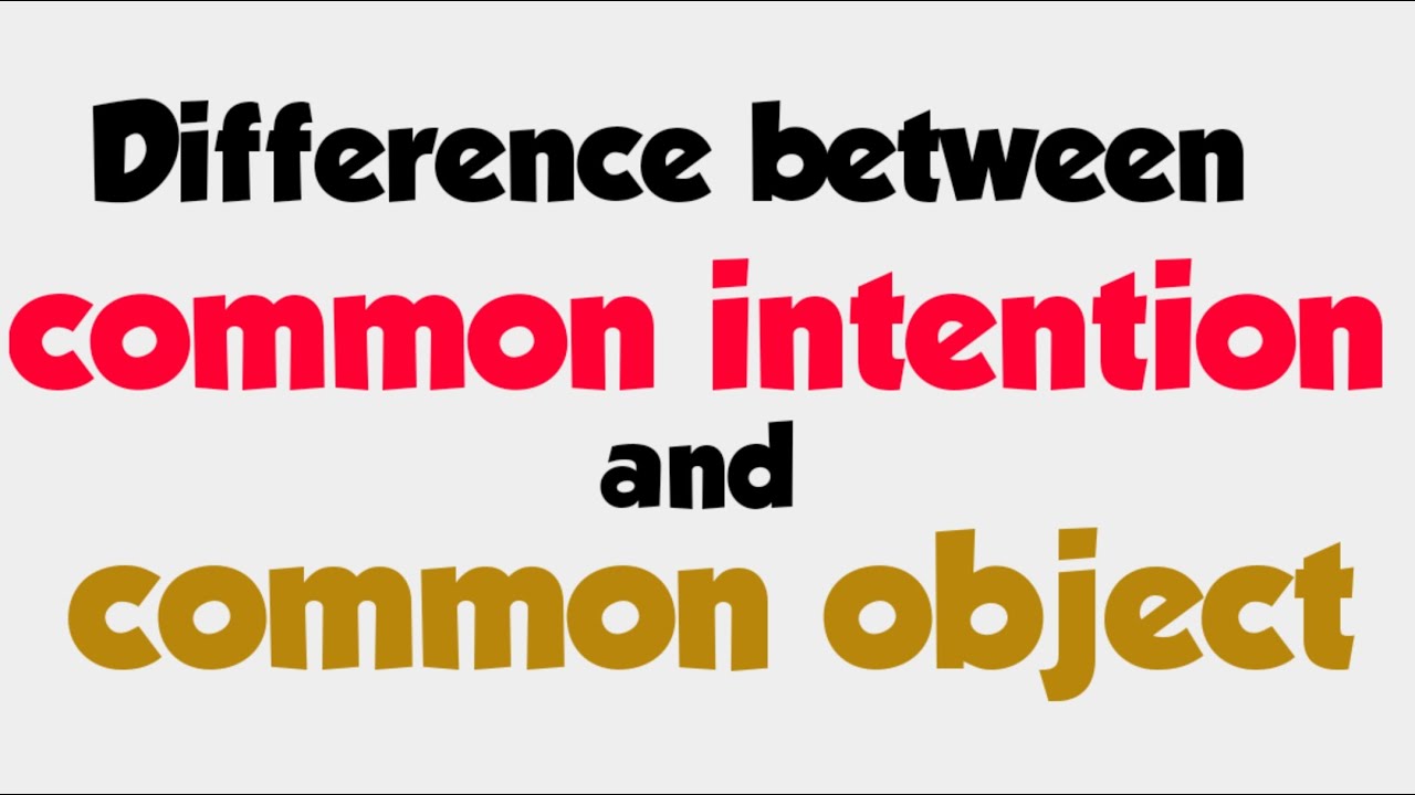 # law #law warriors Difference between common intention and common ...
