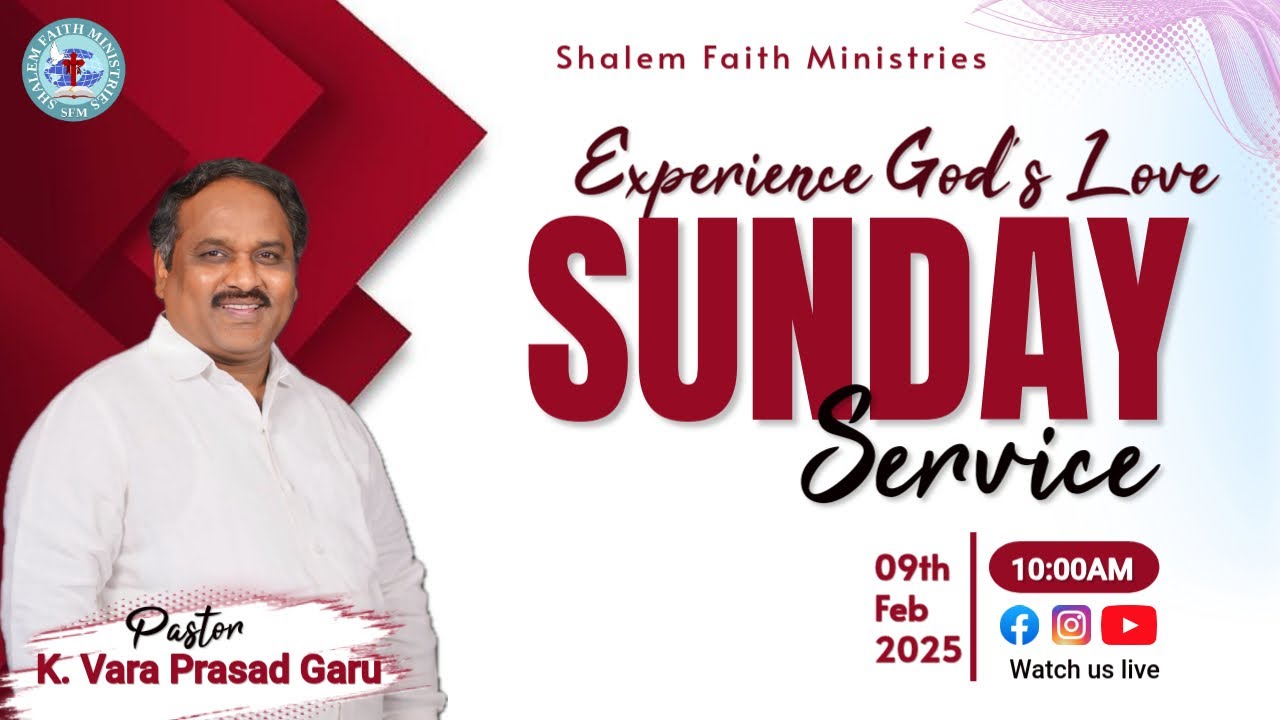 Sunday Service 09th Feb 2025 | SFM | Live | Past. K Vara Prasad Garu ...