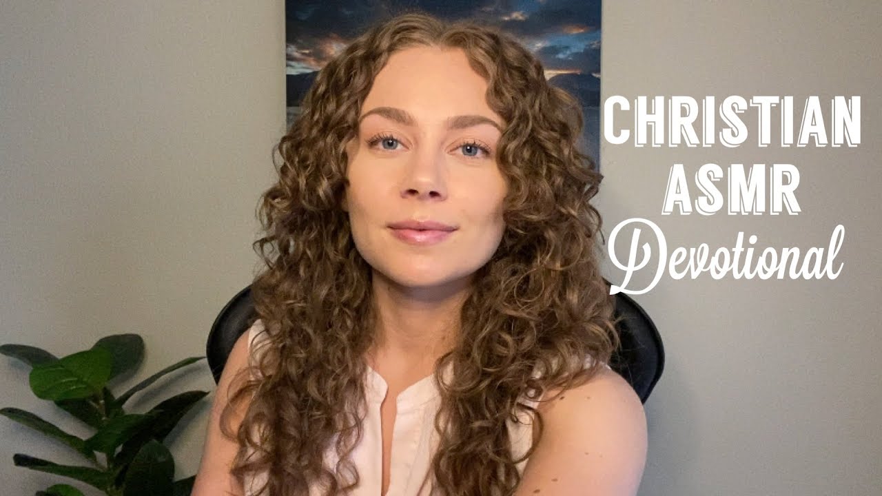 Christian ASMR Soft Spoken Devotional Reading - YouTube