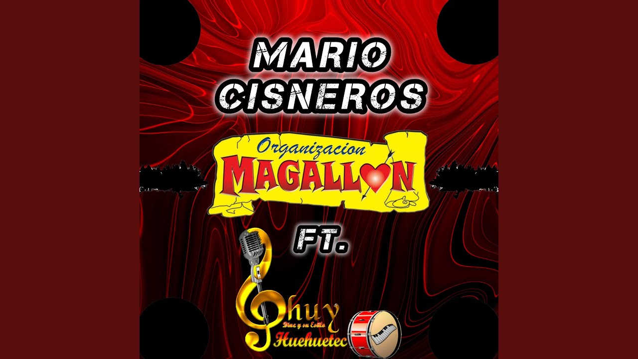 Mario Cisneros (feat. Chuy Diaz Y Su Estilo Huehueteco) - Organización ...