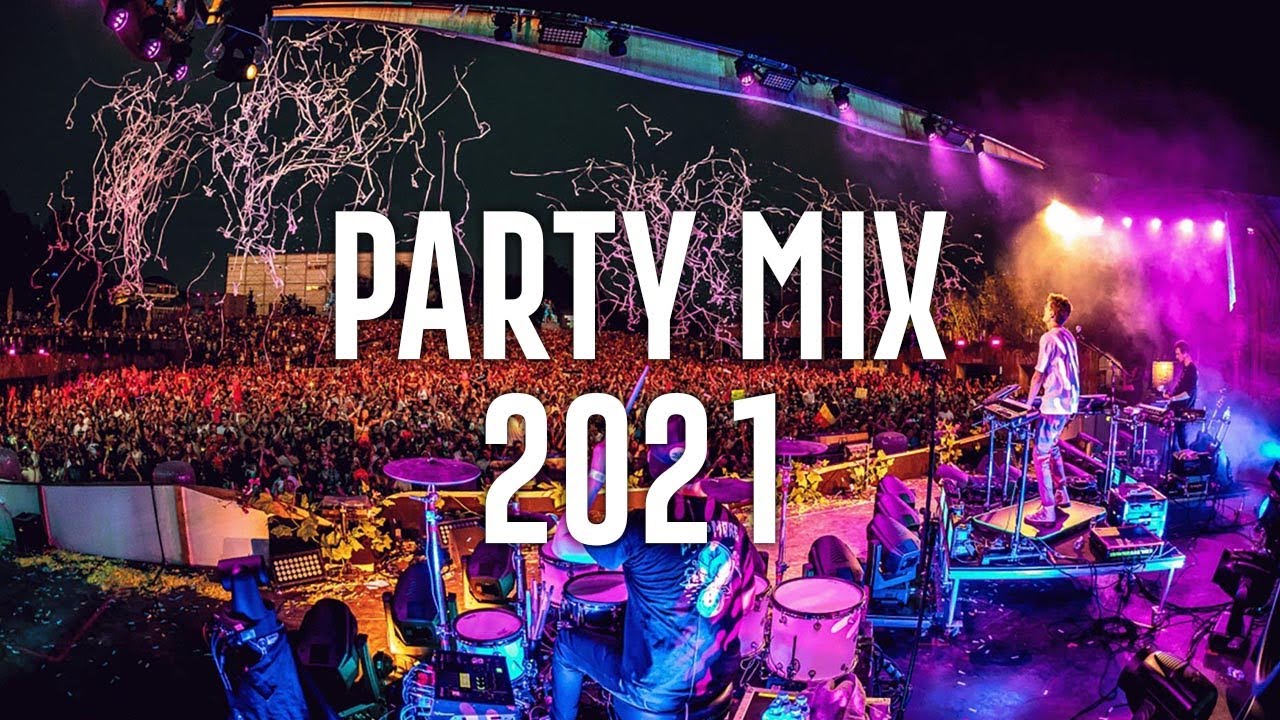 Party Mix 2021 - EDM Party Electro House 2021 - Best Remixes Of Popular ...