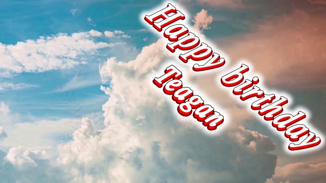 Happy birthday Teagan - YouTube
