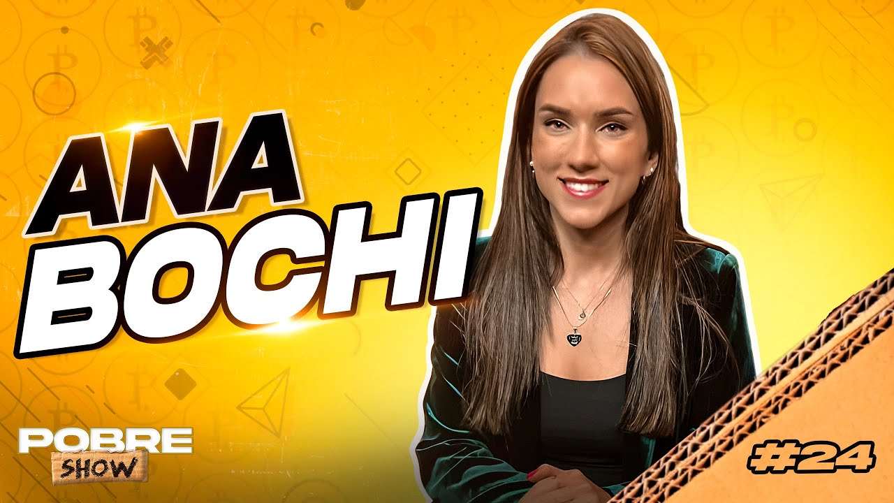 ANA BOCHI - Pobre Show #24 - YouTube