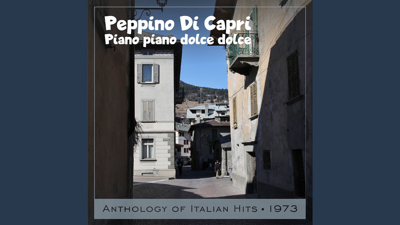 Piano piano dolce dolce Anthology of Italian Hits 1973 - YouTube