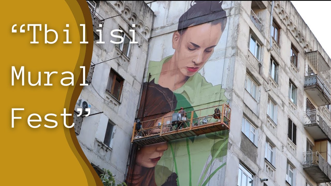 Tbilisi Mural Festival - the beautiful graffiti and street art of ...
