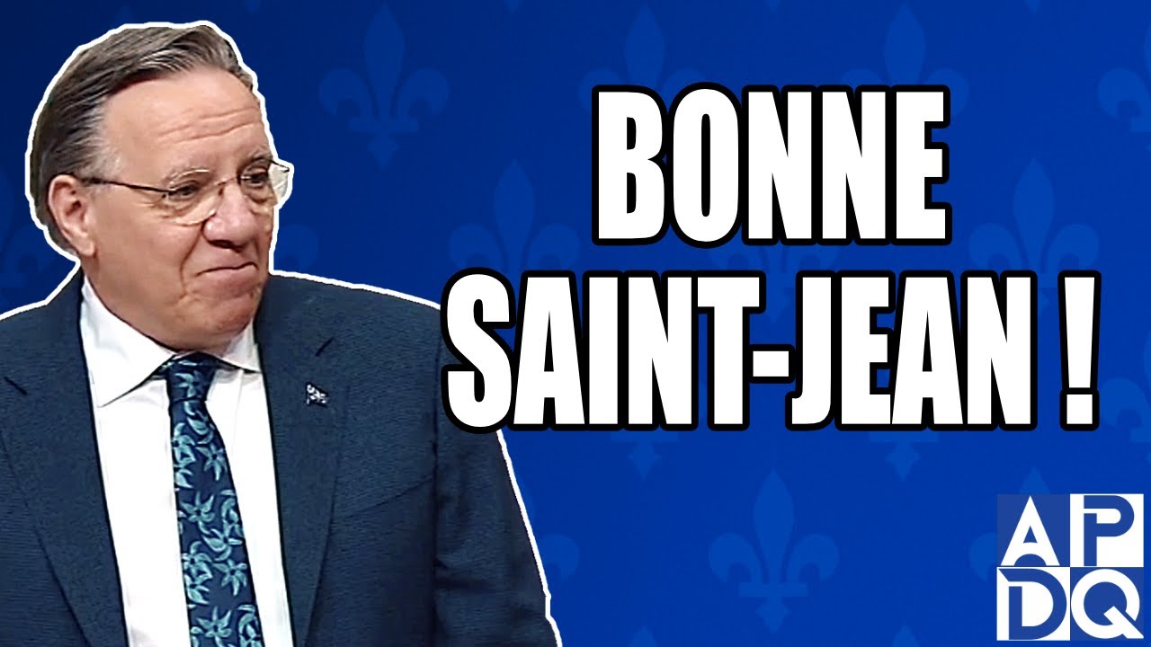 Bonne Saint-Jean de François Legault - YouTube