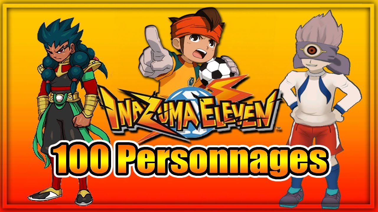 Un Abonné me défi ! 100 Personnages d'INAZUMA ELEVEN en 10 minutes ...
