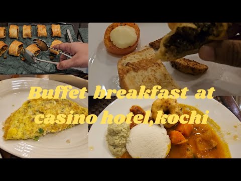 buffet breakfast, casino hotel,kochi,wellington Island ,5 star hotel ...