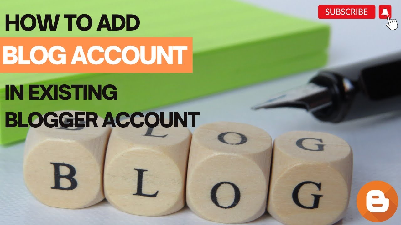 How to Add Blog Account in Existing Blogger Account | Blogger Account ...