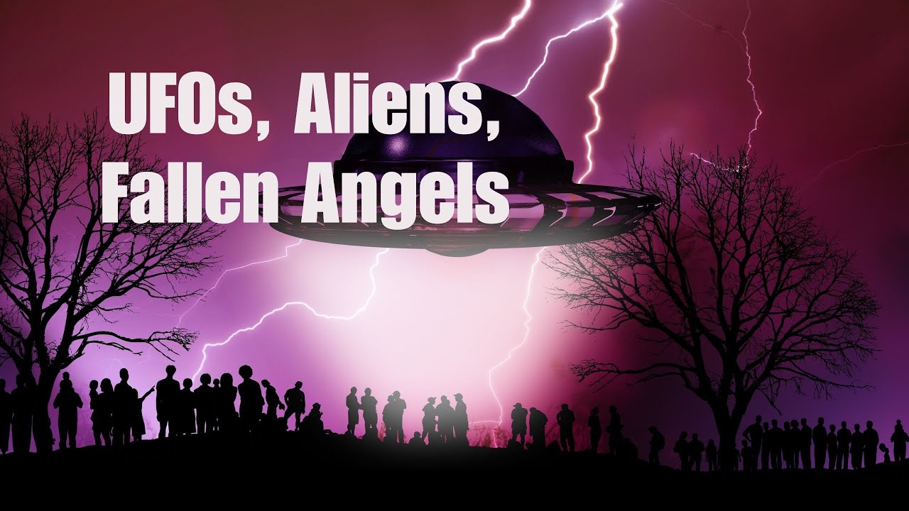 UFOs, Aliens, and Fallen Angels - YouTube