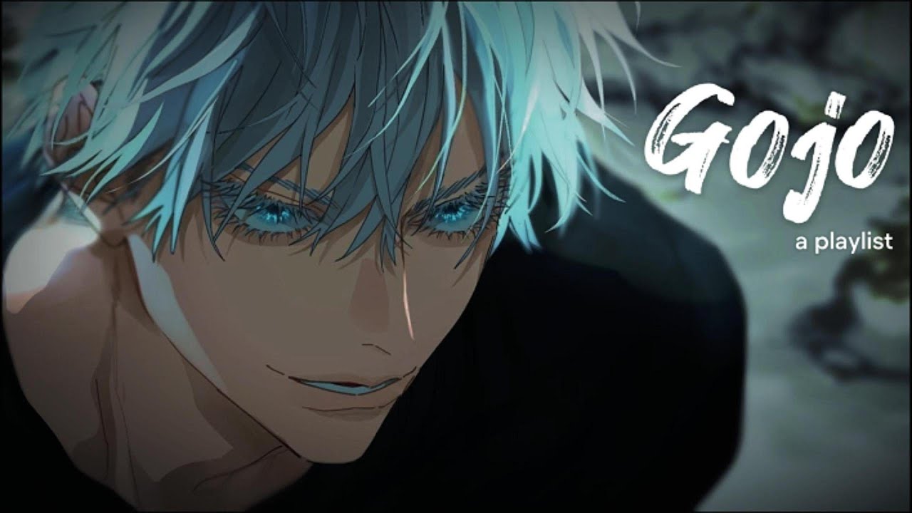 Gojo: A Playlist for All the Fans - YouTube