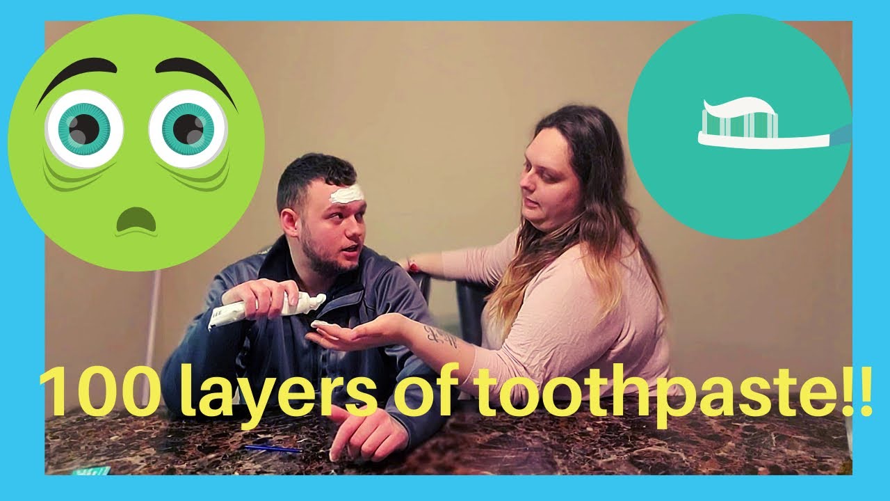 100 LAYERS OF TOOTHPASTE (ON HIS FACE) - YouTube