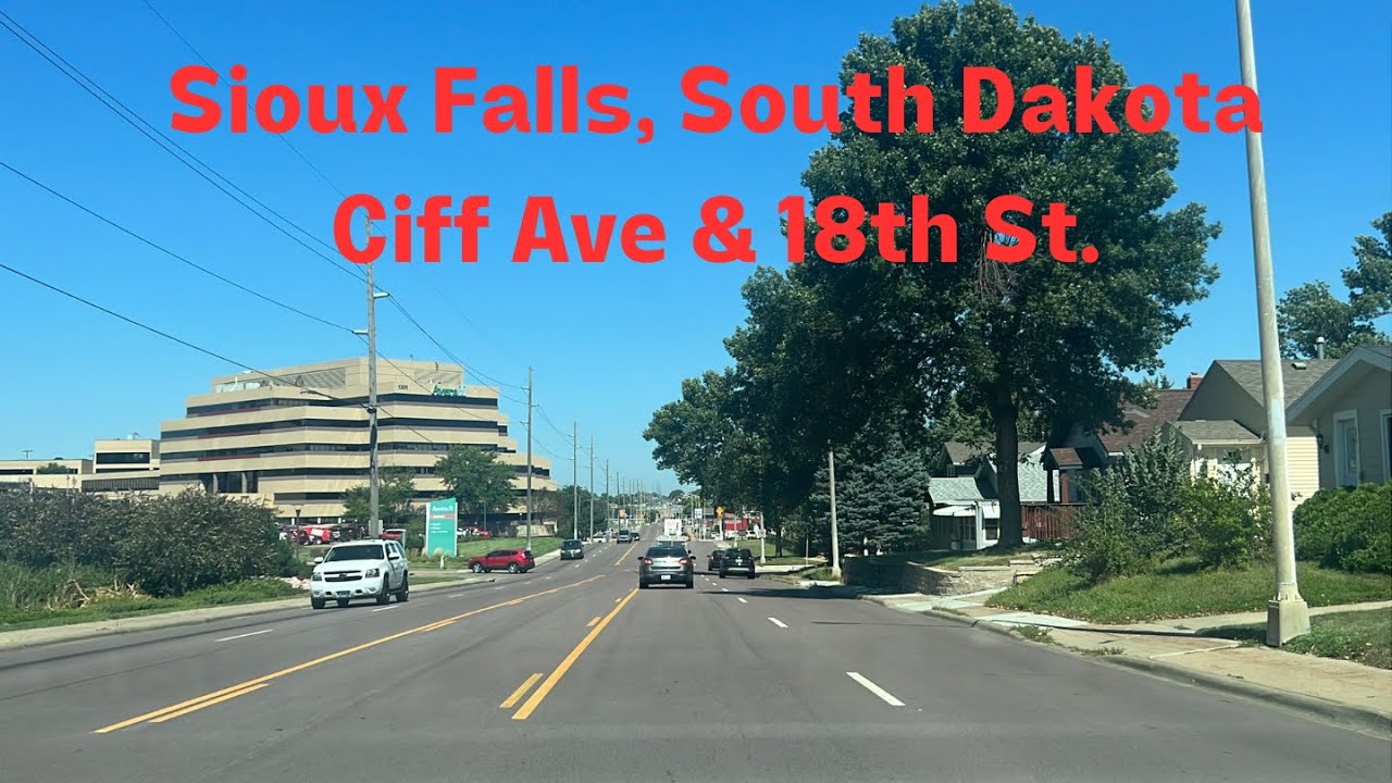Sioux Falls, South Dakota: Driving Around Cliff Ave. and 18th St. - YouTube
