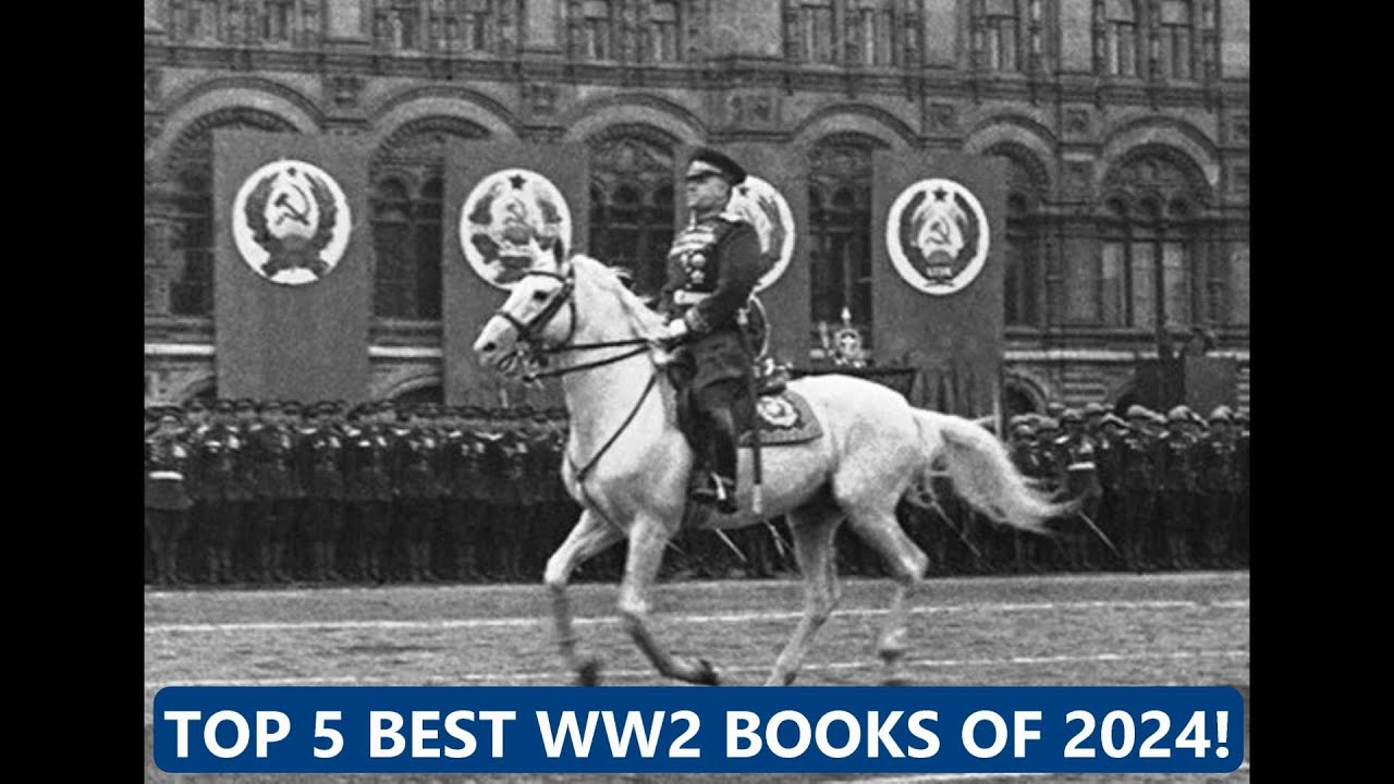 My Top 5 Best WW2 Books of 2024! World War 2 Books Where To Start ...