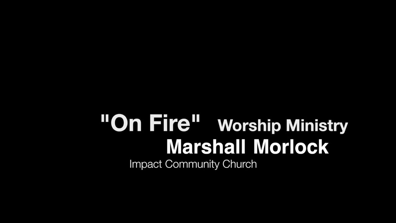 On Fire Worship Ministry - YouTube