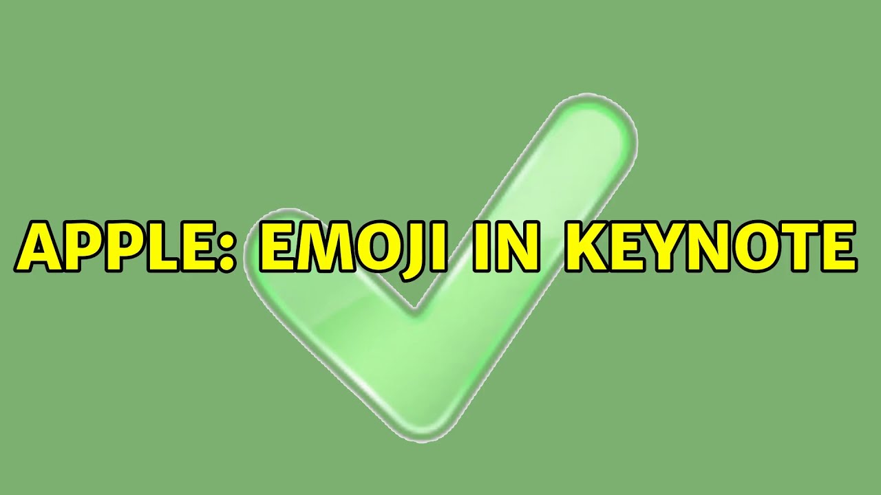 Apple: Emoji in Keynote (2 Solutions!!) - YouTube