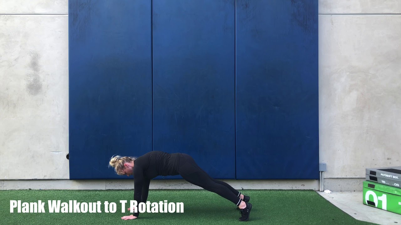 Plank Walkout to T Rotation - YouTube