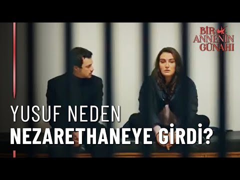 Yusuf Neden Nezarethaneye Girdi? - Bir Annenin Günahı 4.Bölüm