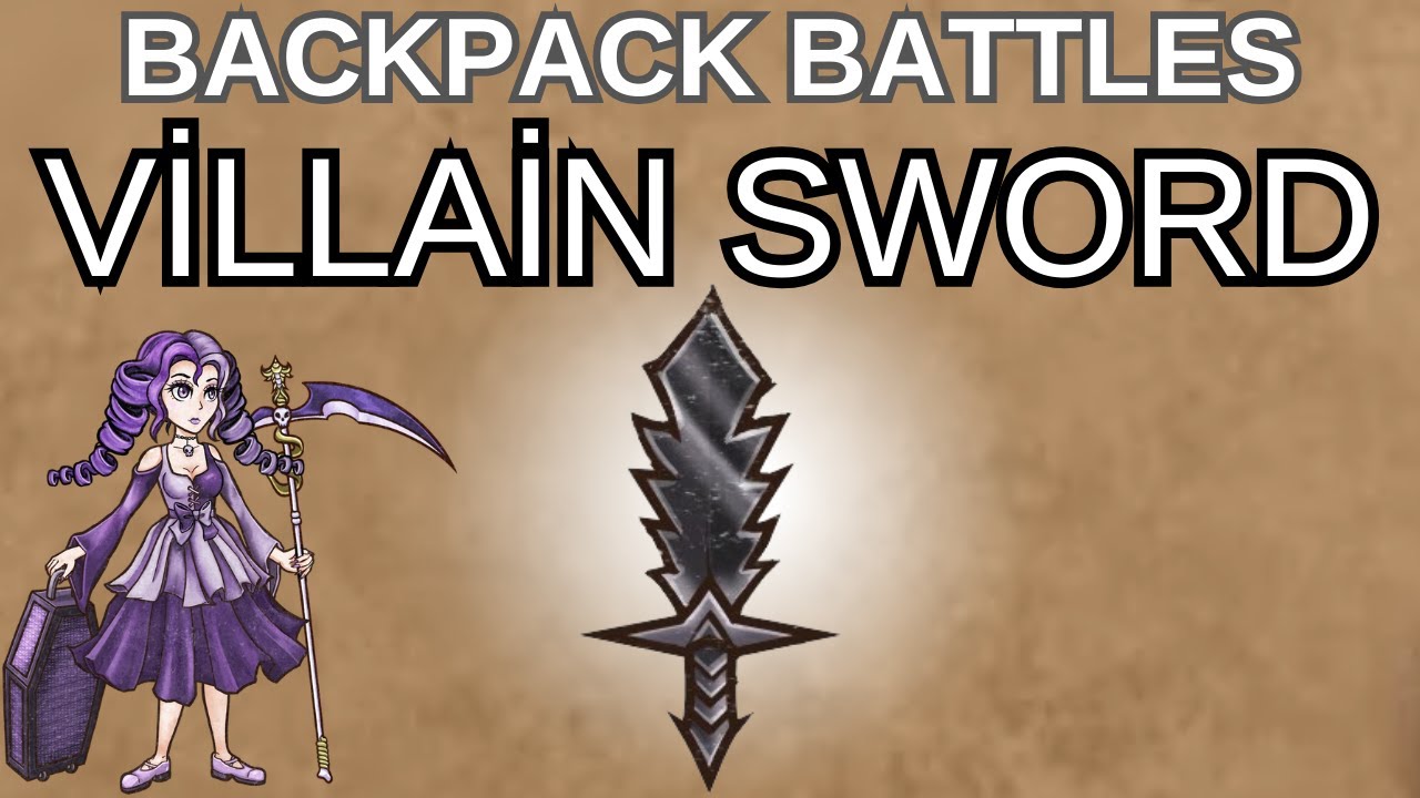 Villain Sword Deneme Zamanı!|#backpackbattles - YouTube