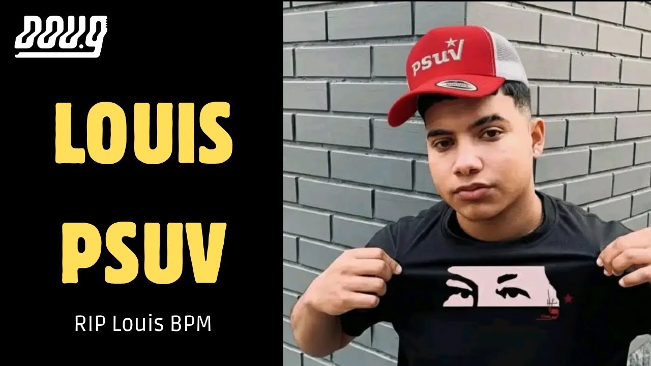 LOUIS PSUV (Tiraera a Louis bpm) - Dou G - YouTube