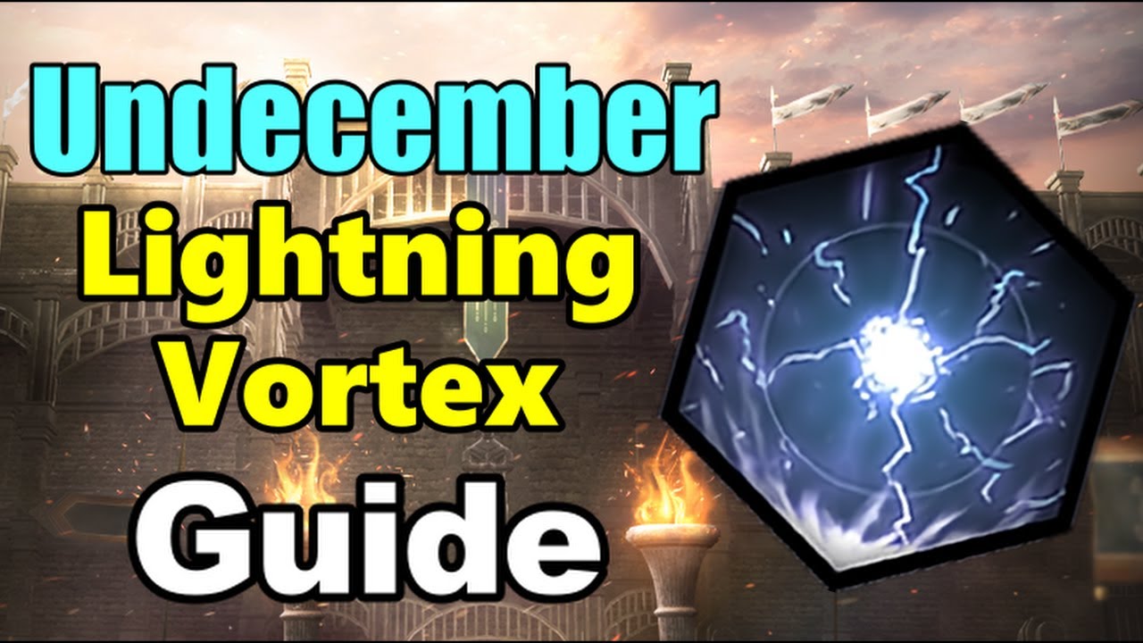 Lightning Vortex Build Guide | Season 7 | Undecember - YouTube