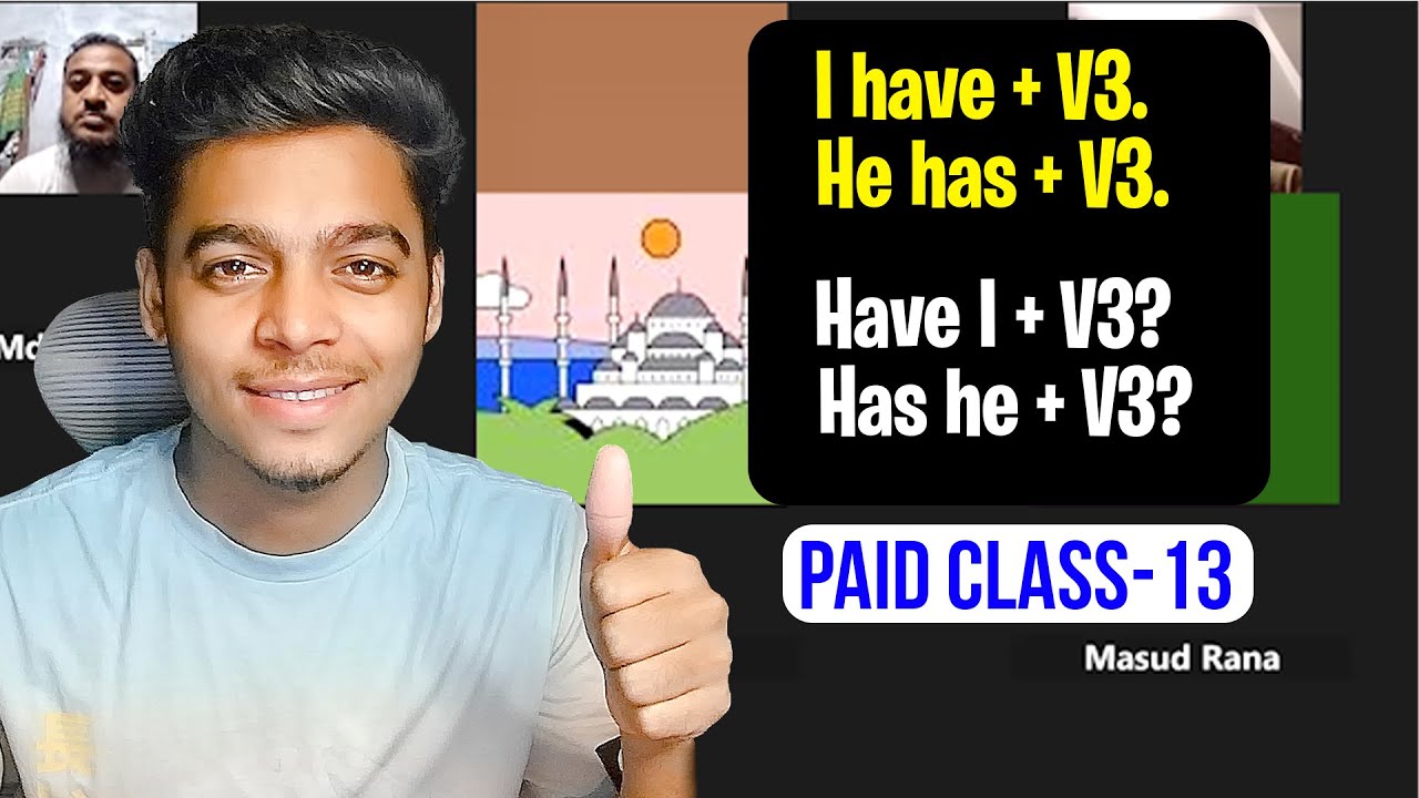 Spoken English | Class-13 | Present Perfect Tense -- যা যা প্রয়োজন ...