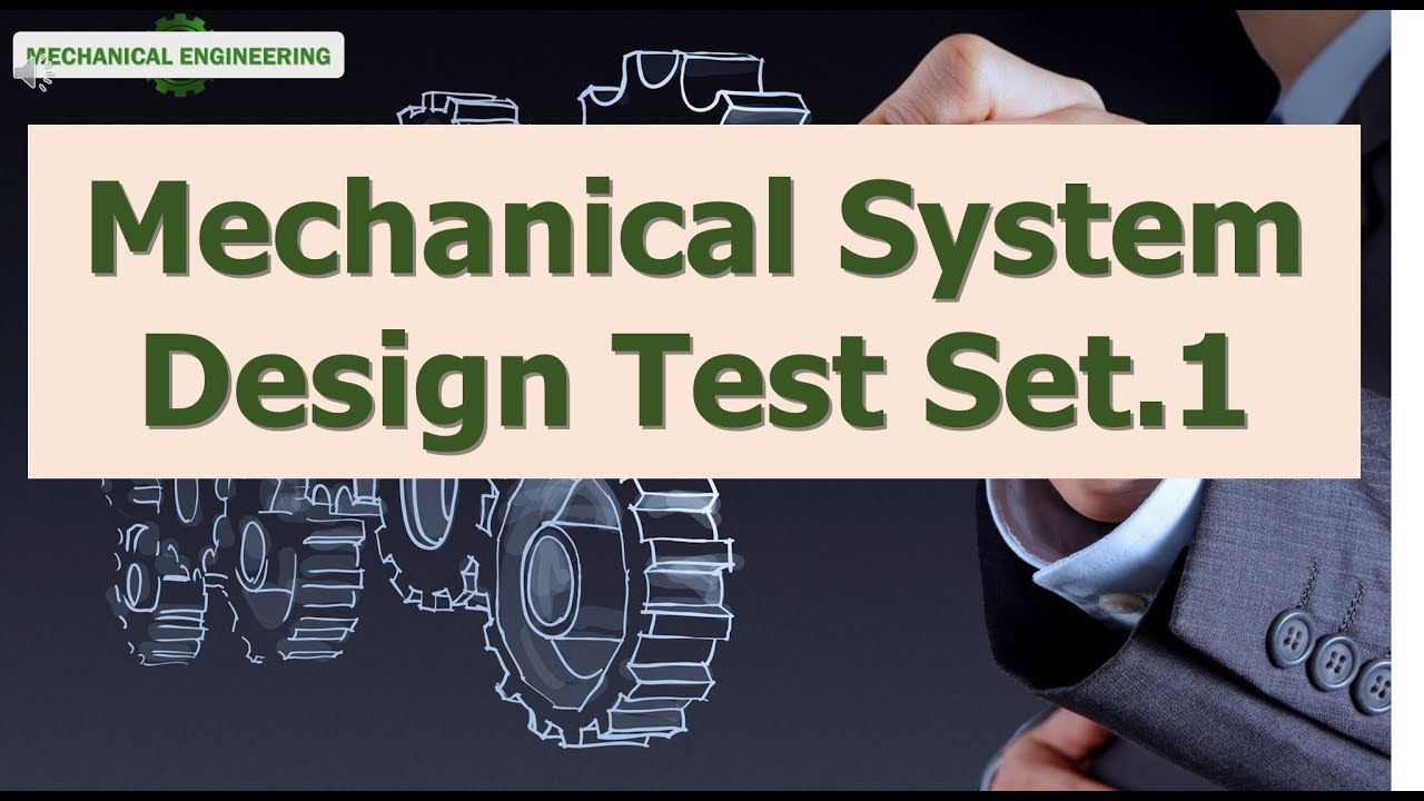 Mechanical System Design Test Set #1 - YouTube
