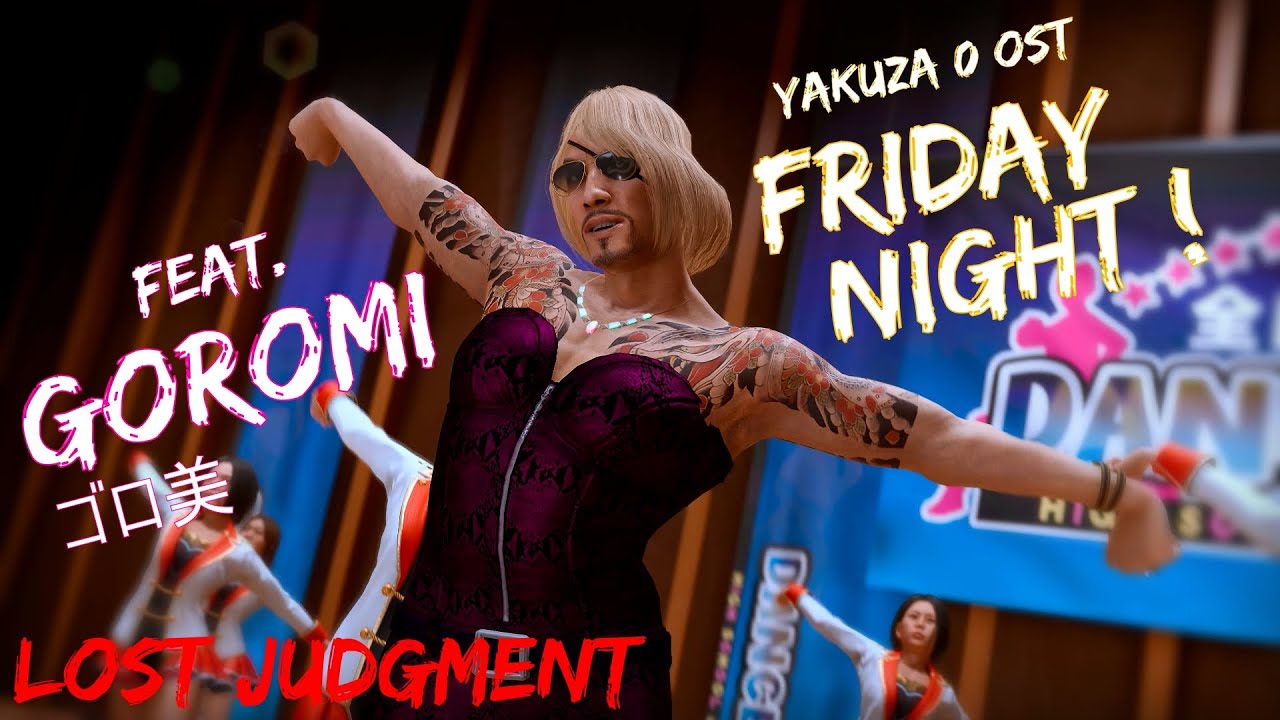 Goromi's Friday Night - Yakuza 0 OST | Lost Judgment - PC MOD 4K UHD ...