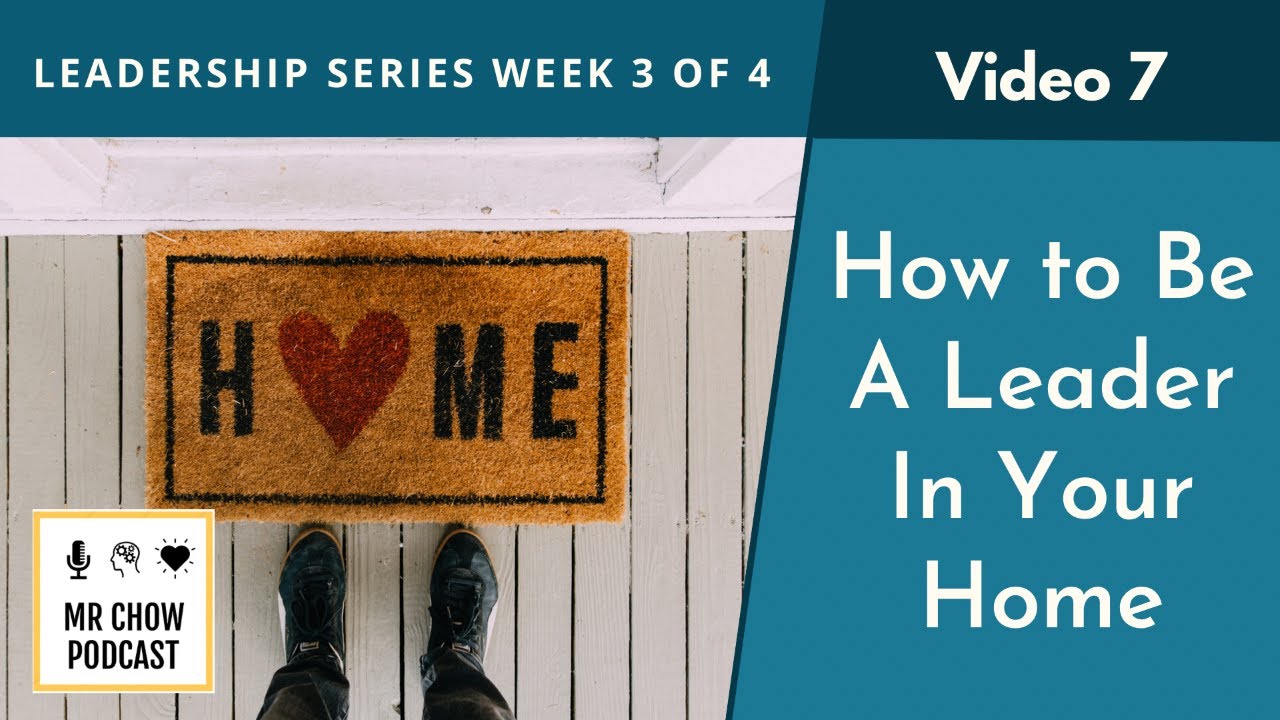 How to be a Leader in Your Home - YouTube