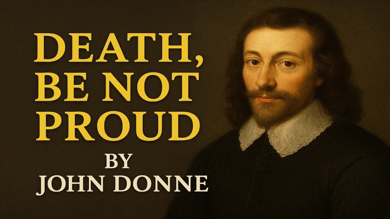 Death, Be Not Proud (Sonnet 10 ) | Death, Be Not Proud By John Donne In ...