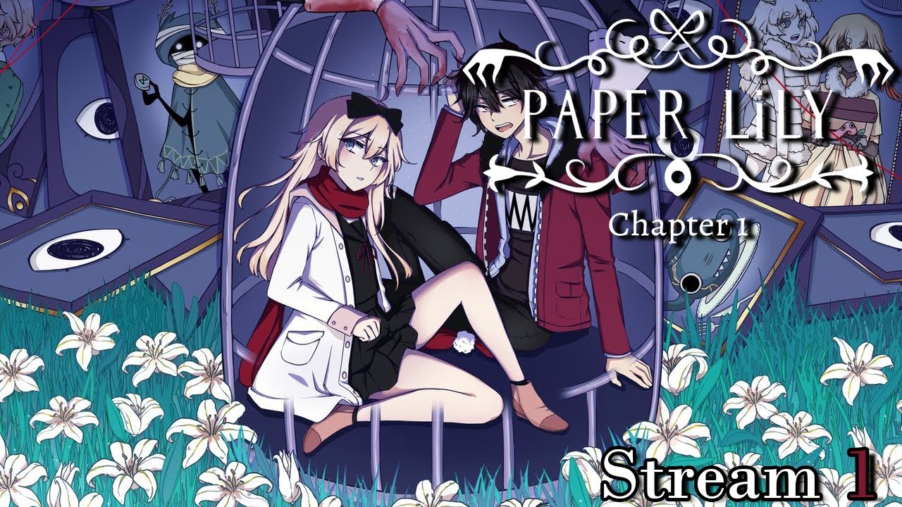 Paper Lily - Chapter 1 - Stream 1 - YouTube