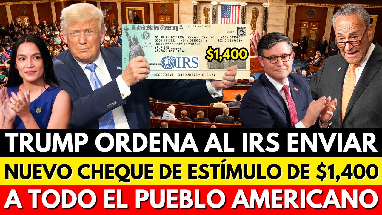 TRUMP ORDENA AL IRS ENVIAR UN NUEVO CHEQUE DE ESTÍMULO DE $1400 A TODO ...