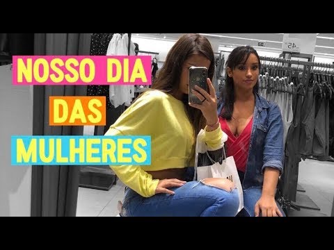 Nosso dia internacional da mulher - fomos no BarraShopping